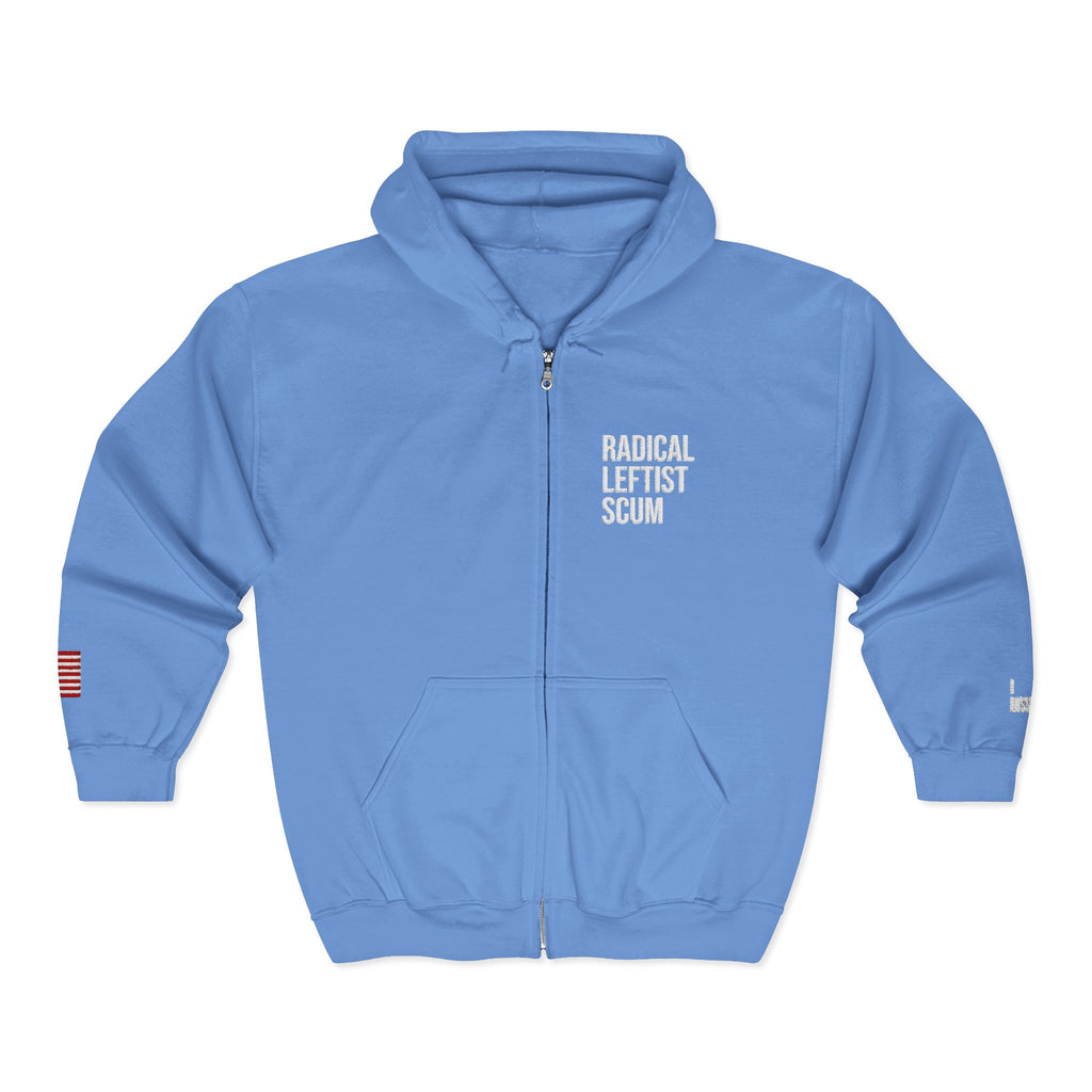 Embroidered Zip Hoodie — "Radical Leftist Scum" Full-Zip Sweatshirt, w ...